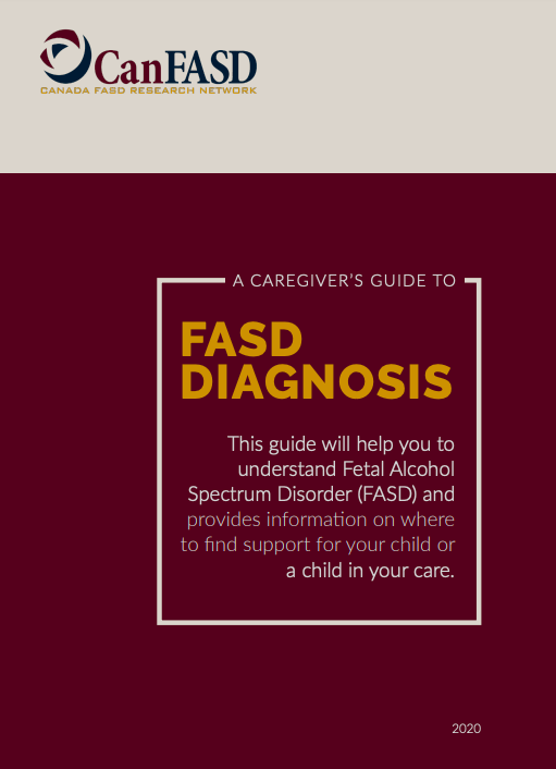 CanFASD:Caregiver’s Guide to FASD Diagnosis