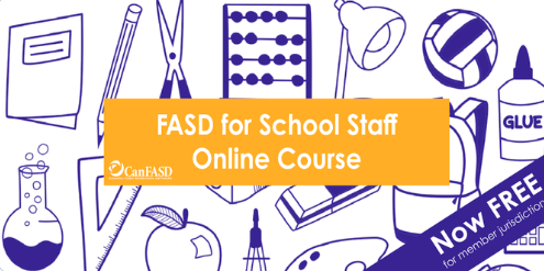 Free CanFASD Training: FASD for School Staff Level II